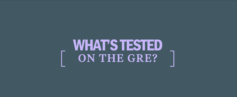 What's Tested on the GRE? - Kaplan Test Prep