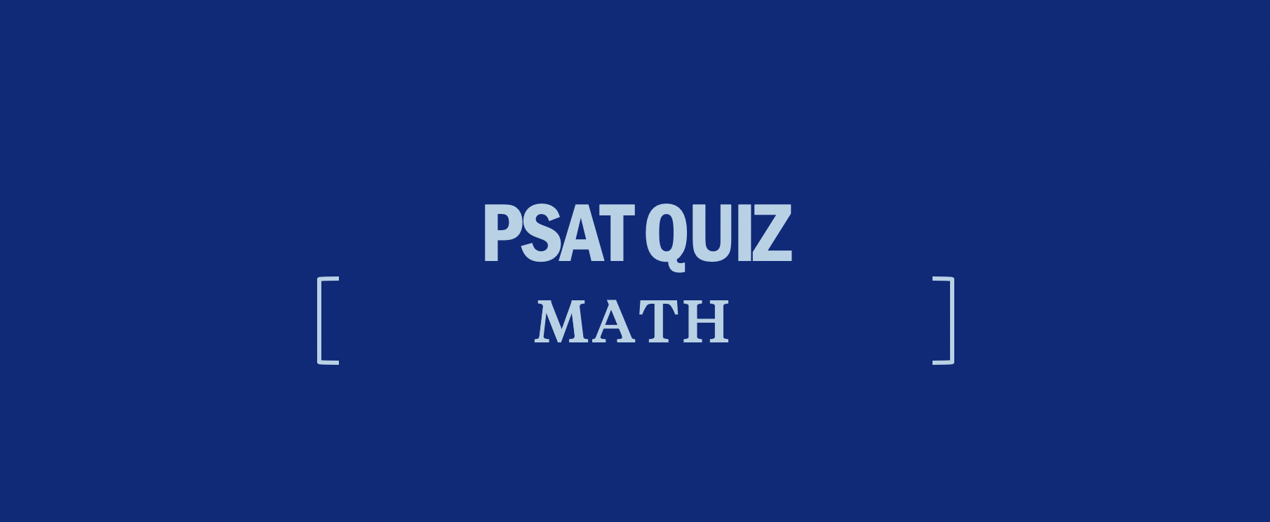 psat-math-quiz-systems-of-equations-kaplan-test-prep