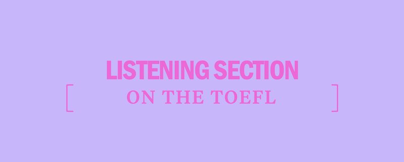 What's Tested on the TOEFL Listening Section - Kaplan Test Prep
