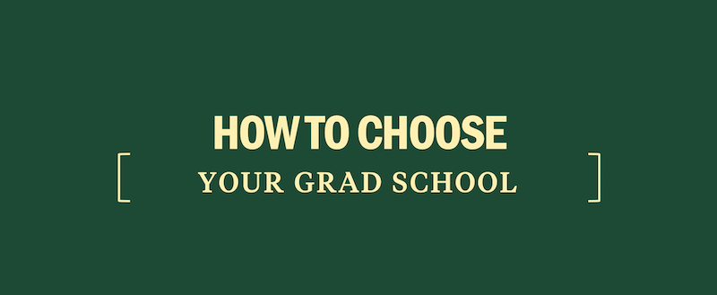 How to Choose Your Grad School - Kaplan Test Prep