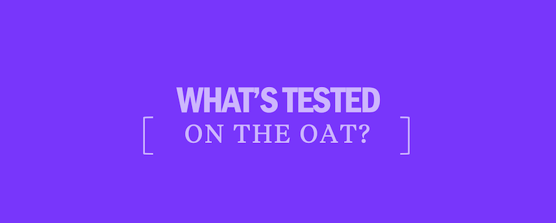What's Tested on the OAT - Kaplan Test Prep