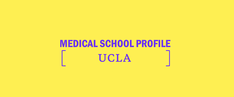 UCLA Med School Requirements, Tuition, and More - Kaplan Test Prep