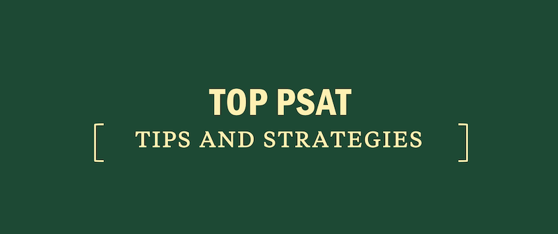 PSAT Test-Taking Strategies: Top 3 Tips – Kaplan Test Prep PSAT Test-Taking Strategies: Top 3 Tips – Kaplan Test Prep