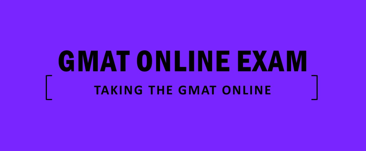 Taking The GMAT Online Kaplan Test Prep Taking The GMAT Online Kaplan Test Prep