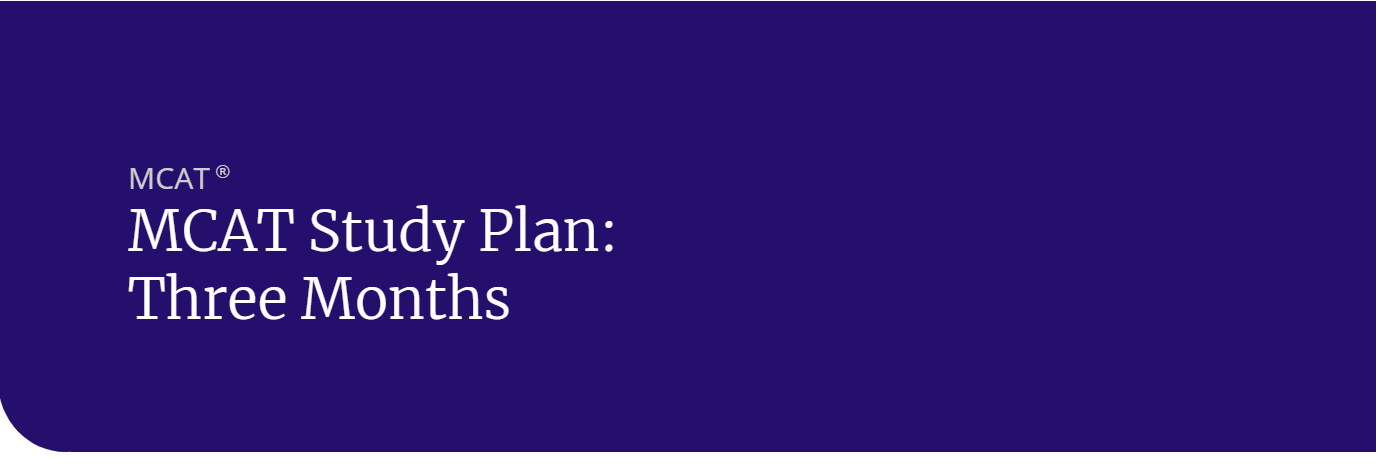 How To Study For The MCAT In 3 Months Free 3 Month Study Plan Kaplan Test Prep