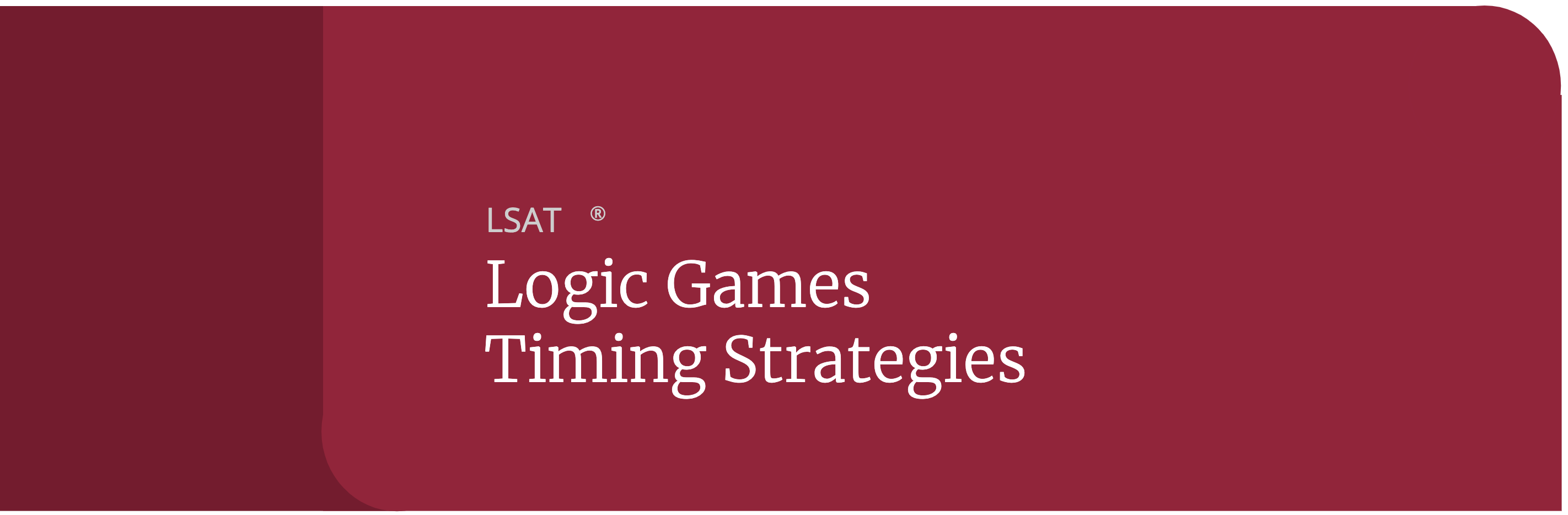  LSAT Logic Games Timing Strategies And Tips Kaplan Test Prep